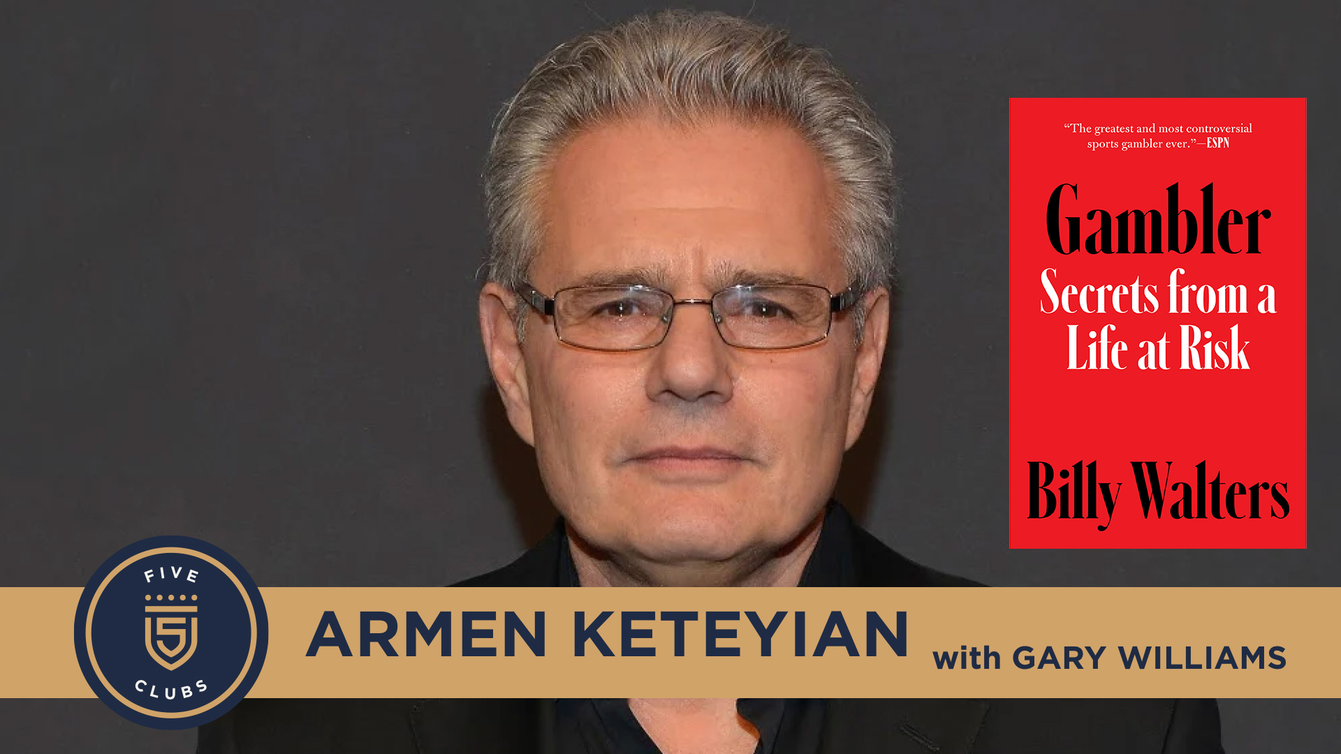 Armen Keteyian with Gary Williams - Five Clubs Golf